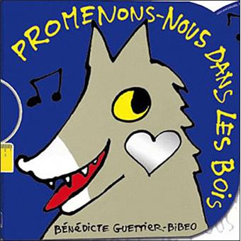 Promenons-nous dans les bois Livre avec un CD audio - Livre CD ...