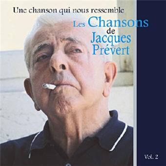 Les chansons de Jacques Prévert - Hommage à Jacques Prévert - CD album ...