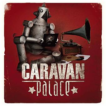 Caravan Palace - Caravan Palace - CD album - Achat & prix | fnac