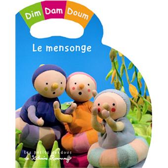 Dim Dam Doum - Le mensonge - Roumanoff - cartonné - Achat Livre | fnac