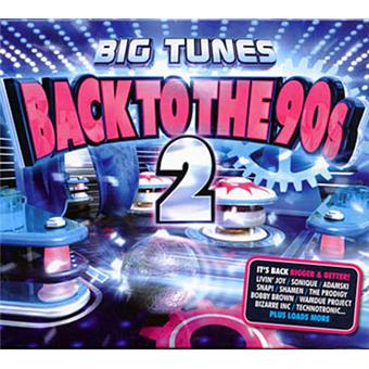 Big tunes back to the 90's - Volume 2 - S.n.a.p. - CD album - Achat ...