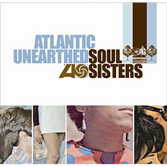 Atlantic unearthed - Soul sisters - Compilation soul funk - CD album ...