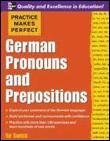Practice makes perfect: german pronouns and prepositions - Poche - Ed Swick - Achat Livre | fnac
