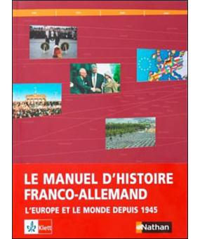 Manuel histoire franco-allemand L'Europe et le monde depuis 1945 ...