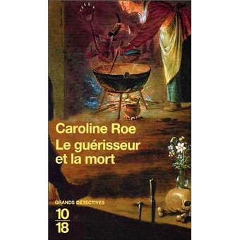 Les enquêtes d'Isaac de Gérone - Le guérisseur et la mort - Caroline ...