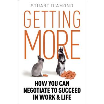 Getting more - Poche - Stuart Diamond - Achat Livre | fnac