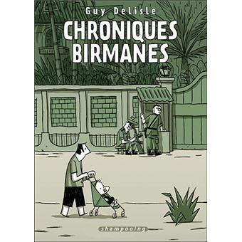 Chroniques birmanes - cartonné - Guy Delisle - Achat Livre | fnac