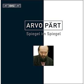 Spiegel im Spiegel - Arvo Pärt - Cd-album - Fnac.be