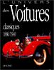 Des voitures classiques de 1886 à 1940 - broché - Rob de La Rive Box ...
