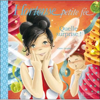 Quelle surprise ! - broché - Claire Gaudriot - Achat Livre | fnac