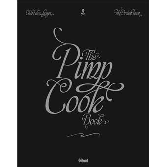 The Pimp Cook Book - broché - Chloé Des Lysses - Achat Livre | fnac