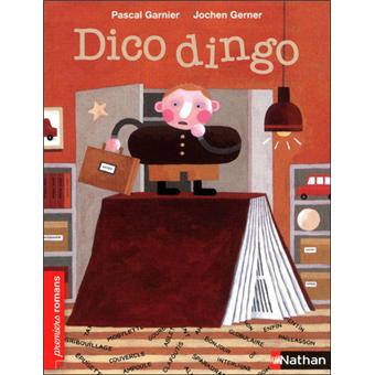 Dico Dingo - Poche - Pascal Garnier, Jochen Gerner - Achat Livre | fnac