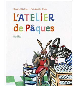 Atelier de paques (l') - broché - Friederike Rave - Achat Livre | fnac