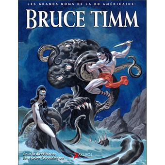 Bruce Timm - broché - Timm, Nolen-Weathington - Achat Livre | fnac