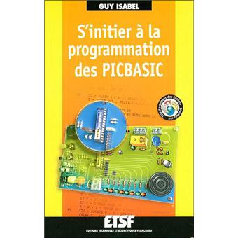 S'initier à la programmation des Picbasic web - broché - Guy Isabel ...