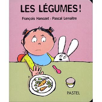 Legumes (Les) - relié - Pascal Lemaître - Achat Livre | fnac