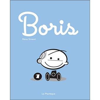 Boris - Tome 1 - Boris - Remi Simard - broché - Achat Livre | fnac
