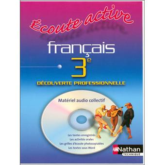 Ecoute active francais 3eme decouverte professionnelle cd audio 2007 ...