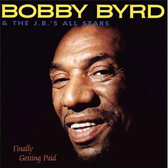 Finally getting paid - Bobby Byrd - CD album - Achat & prix | fnac