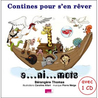 A... ni... mots Livre avec un CD audio - Livre CD - Bérangère Thomas ...