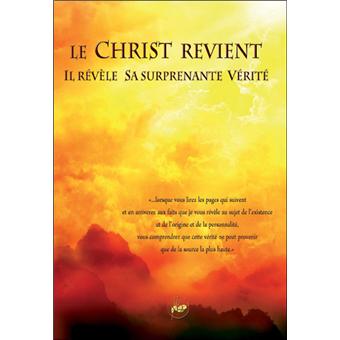 Le christ revient Il révèle sa surprenante vérité - broché - Porte ...
