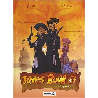 James Boon - Tome 1 - Les yeux de W - Audibert, Mathieu Gabella ...