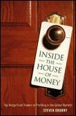 Inside the house of money - relié - Steve Drobny - Achat Livre | fnac