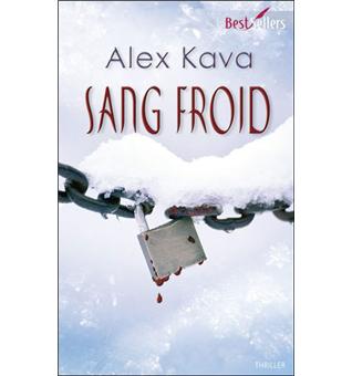 Sang froid - Poche - Alex Kava - Achat Livre | fnac