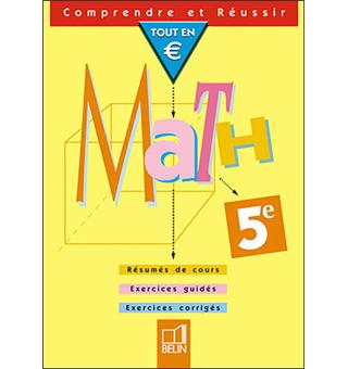 Mathématiques 5ème tout en Euro Comprendre et réussir - broché ...