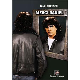 Merci Daniel - broché - David Durussel - Achat Livre | fnac