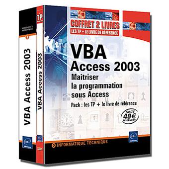 VBA Access 2003 Maîtriser la programmation sous Access Coffret 2 volumes - broché - Collectif ...