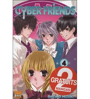 Cyber friends - Pack 4 volumes Tome 1 à Tome 4 - Cyber friends - Shioko ...