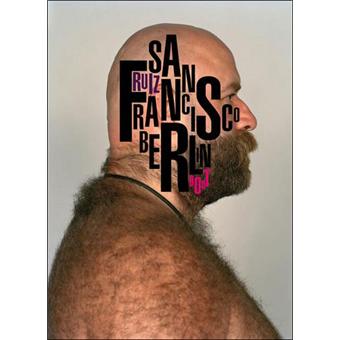 Stefan Ruiz : San Francisco Berlin - relié - Stefan Ruiz - Achat Livre ...