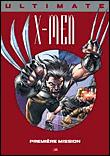 X-Men - Ultimate X-Men Prestige Tome 2 - Première mission - Kybert ...