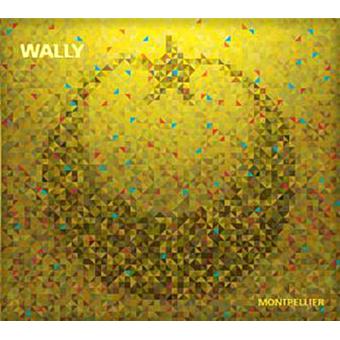 Montpellier - Wally - CD album - Achat & prix | fnac