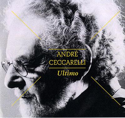 Ultimo - André Ceccarelli - CD album - Achat & prix | fnac
