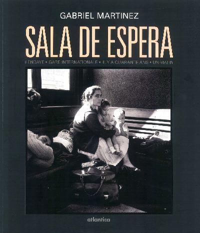 Sala de espera - cartonné - Gabriel Martinez - Achat Livre | fnac