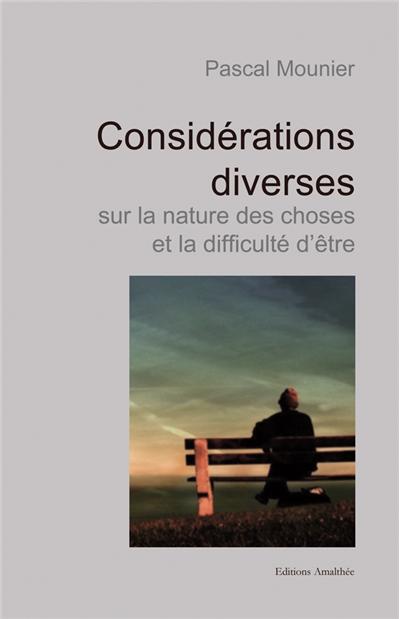 Considérations diverses sur la nature - broché - Pascal Mounier, P ...