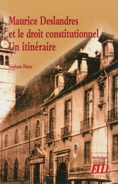 Maurice Deslandres et le droit constitutionnel - broché - Stéphane ...