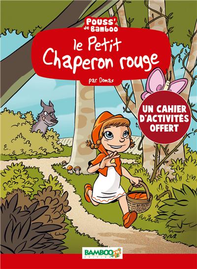 Le petit chaperon rouge Avec un cahier d'éveil - cartonné - Domas ...