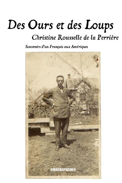 Des ours et des loups - broché - Christine Rousselle De La Perrière ...