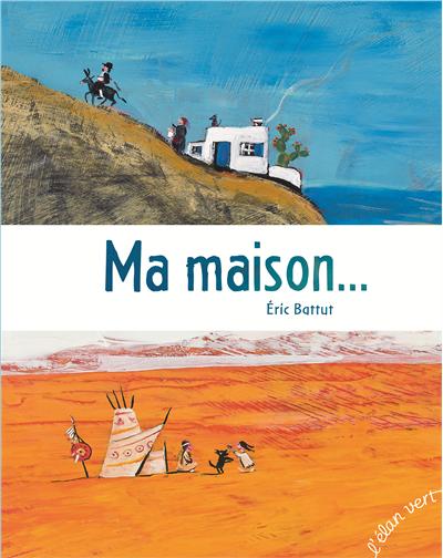 Ma maison - relié - Eric Battut - Achat Livre | fnac