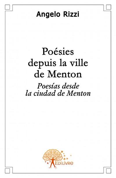 Poésies depuis la ville de Menton - broché - Angelo Rizzi - Achat Livre ...