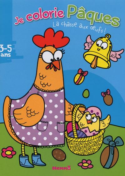 Je colorie paques la chasse aux oeufs ! 3-5 ans (poule avec panier ...
