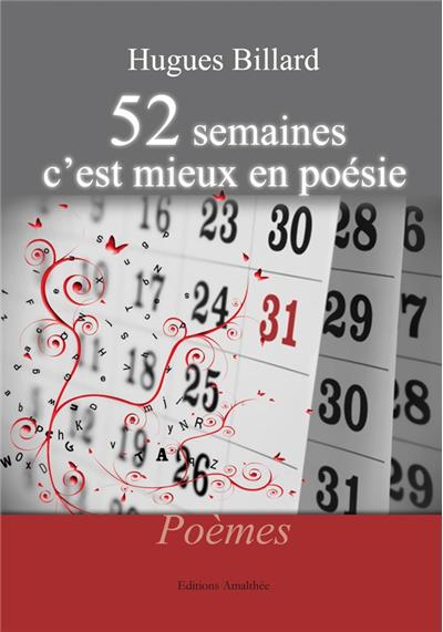 52 semaines c'est mieux en poesie - broché - Hugo Billard - Achat Livre ...