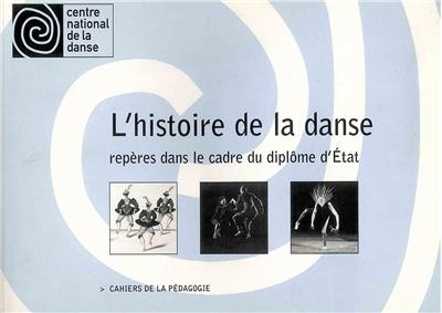 L'histoire de la danse repère dans le cadre du diplome d'etat - broché ...