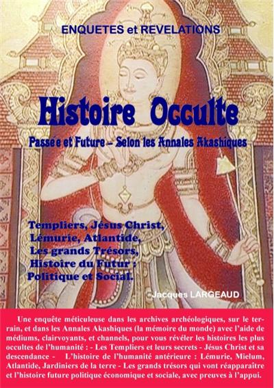 Histoire Occulte - broché - Jacques Largeaud - Achat Livre ou ebook | fnac