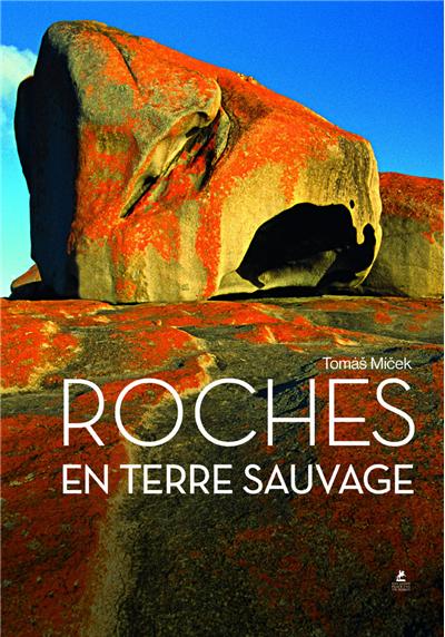Roches en terre sauvage - relié - Thomas Micek - Achat Livre | fnac