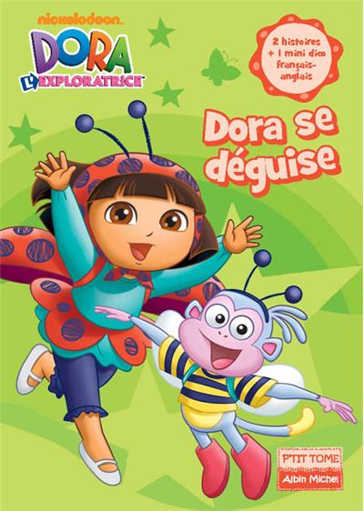 Dora l'exploratrice - Tome 18 - Dora se déguise - Collectif - broché ...