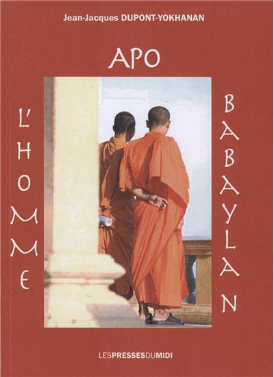 Apo l'homme babaylan - broché - DUPONT-YOKHANAN Jean - Achat Livre | fnac